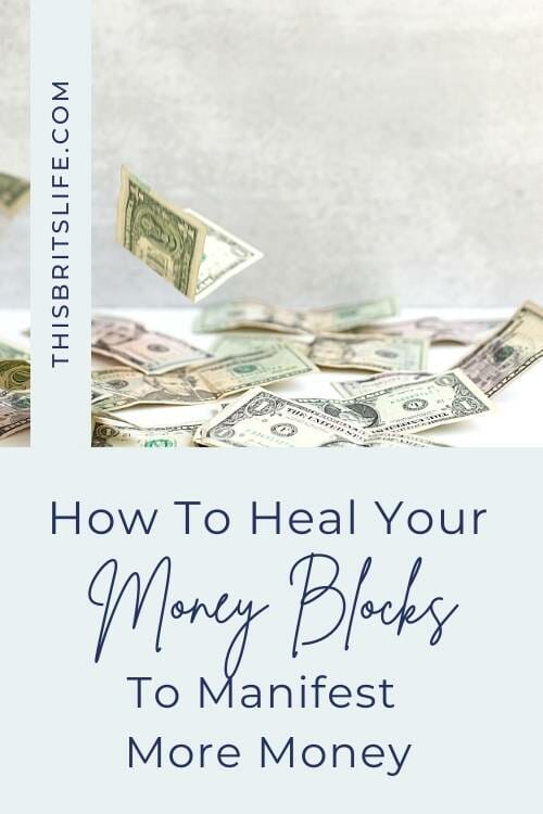 How To Heal Your Money Blocks To Attract More Money - This Brits Life